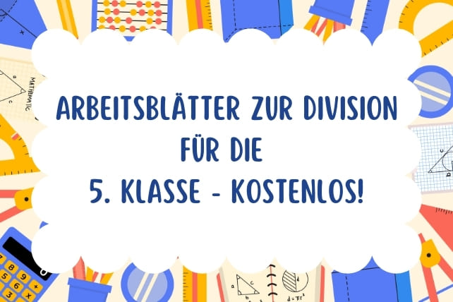 Arbeitsblätter zur Division für die 5. Klasse - Kostenlos!