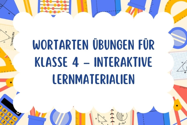 Wortarten Übungen für Klasse 4 – Interaktive Lernmaterialien